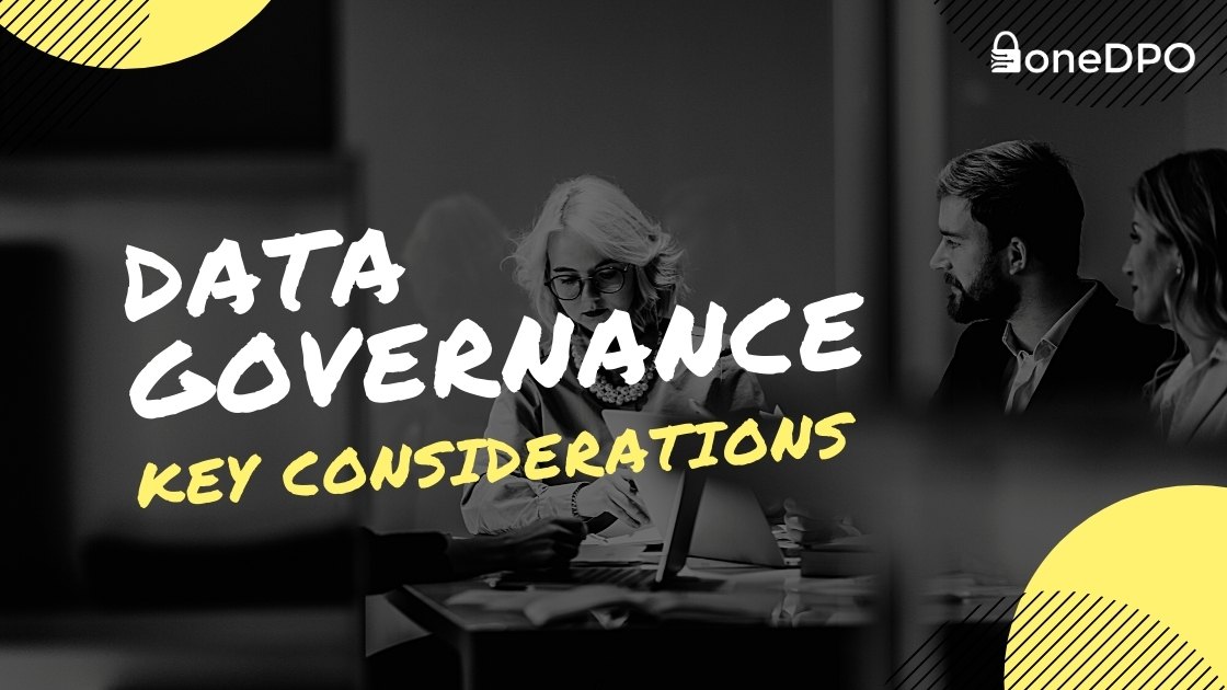 Key Considerations For Data Governance | Protecto