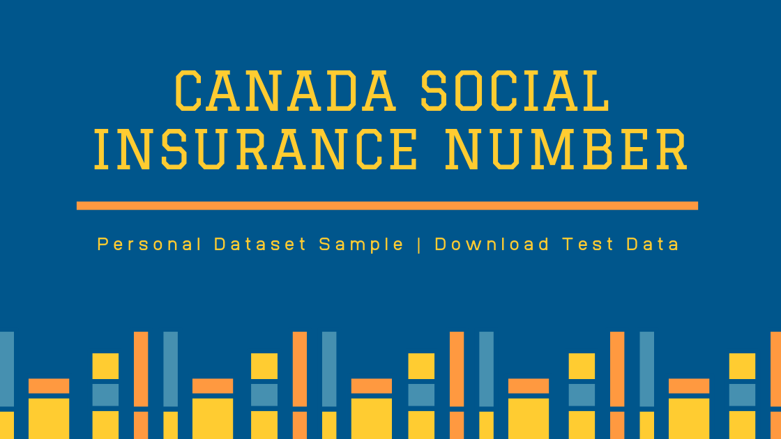 Personal Dataset Sample | Canada Social Insurance Number | Download PII ...
