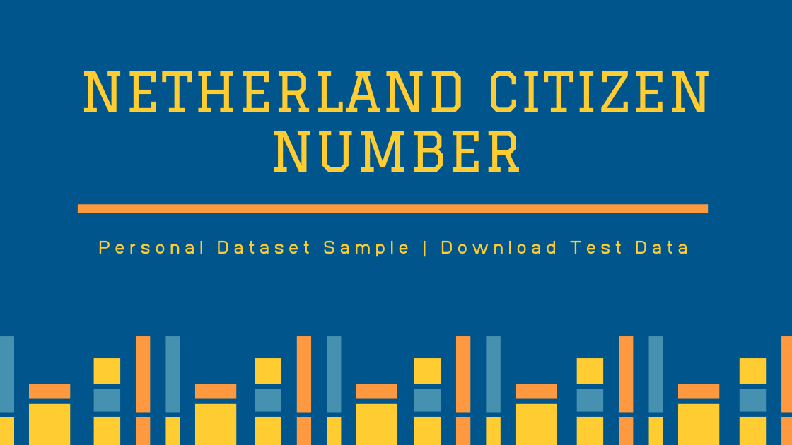Netherlands Citizen Number (BSN) Sample Data | Protecto
