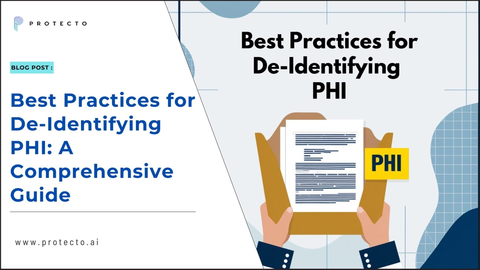 Best Practices For De-Identifying PHI: A Comprehensive Guide