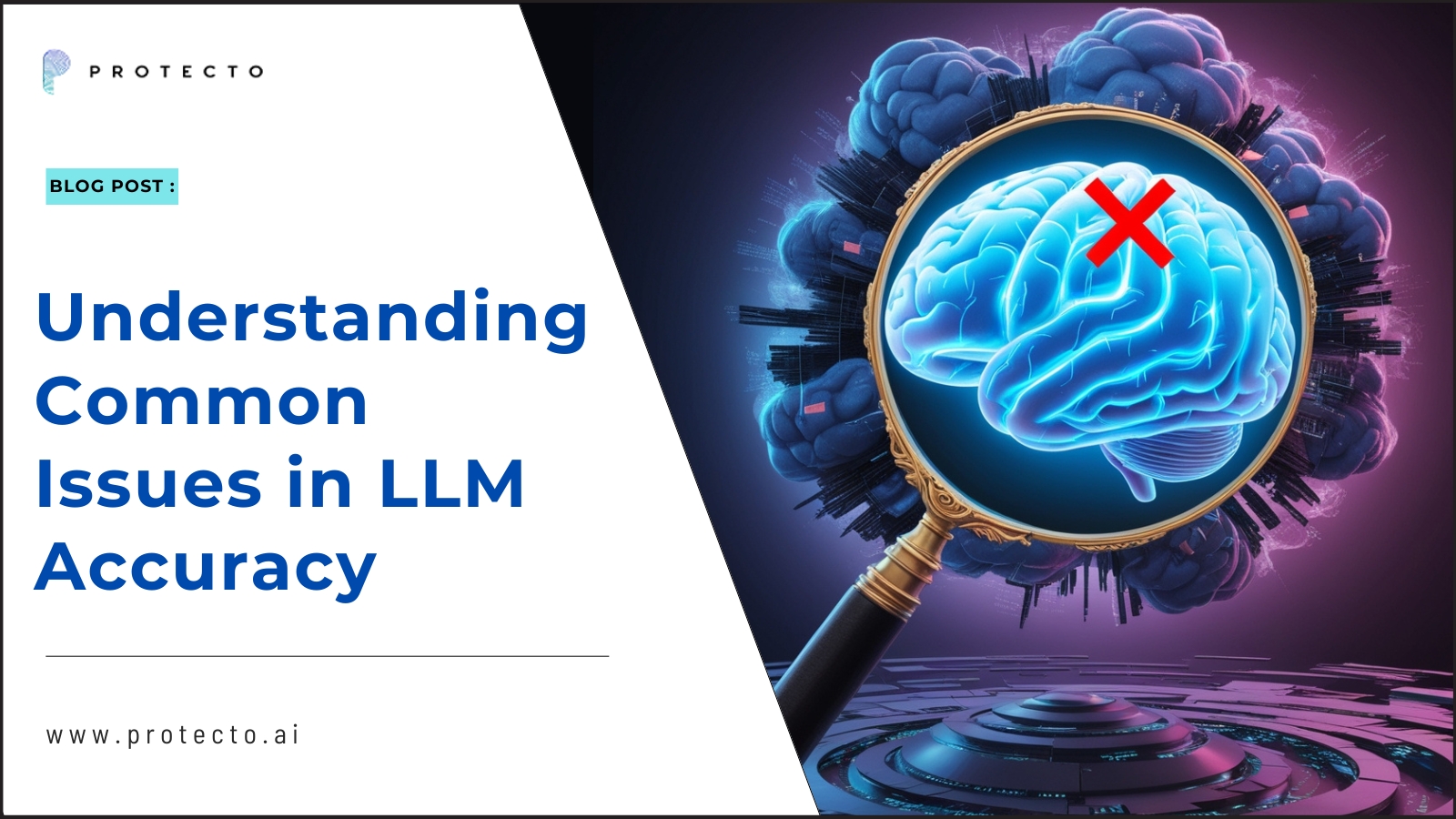 Common Issues In LLM Accuracy: How To Improve