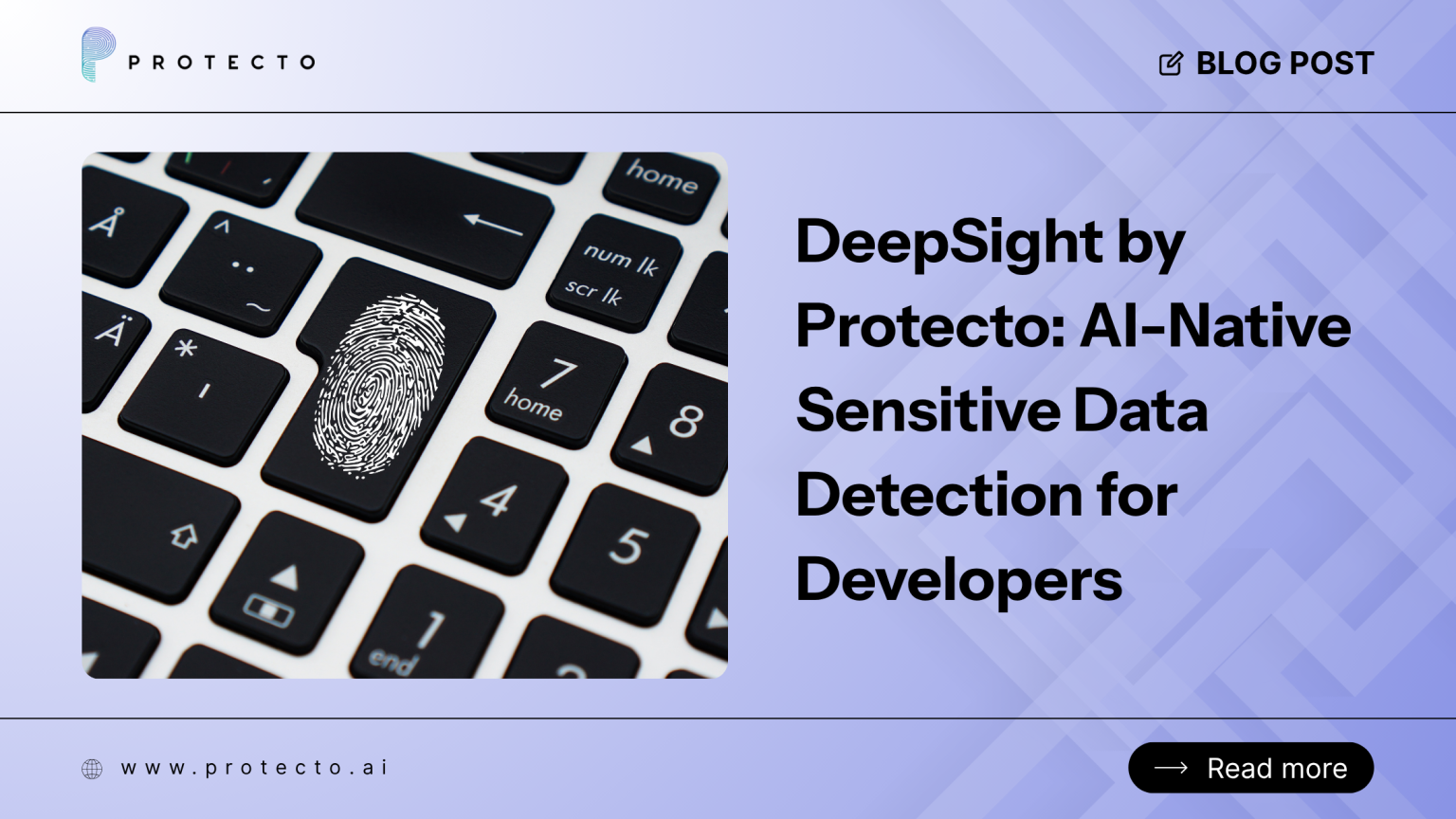 DeepSight By Protecto: AI-Native Sensitive Data Detection For Developers