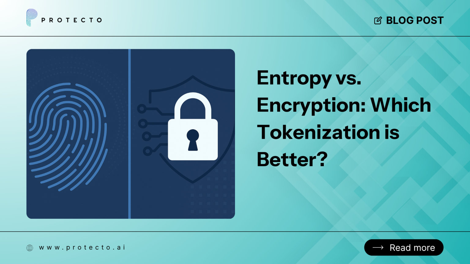 Entropy Vs. Encryption Based Tokenization: Which Is Better?