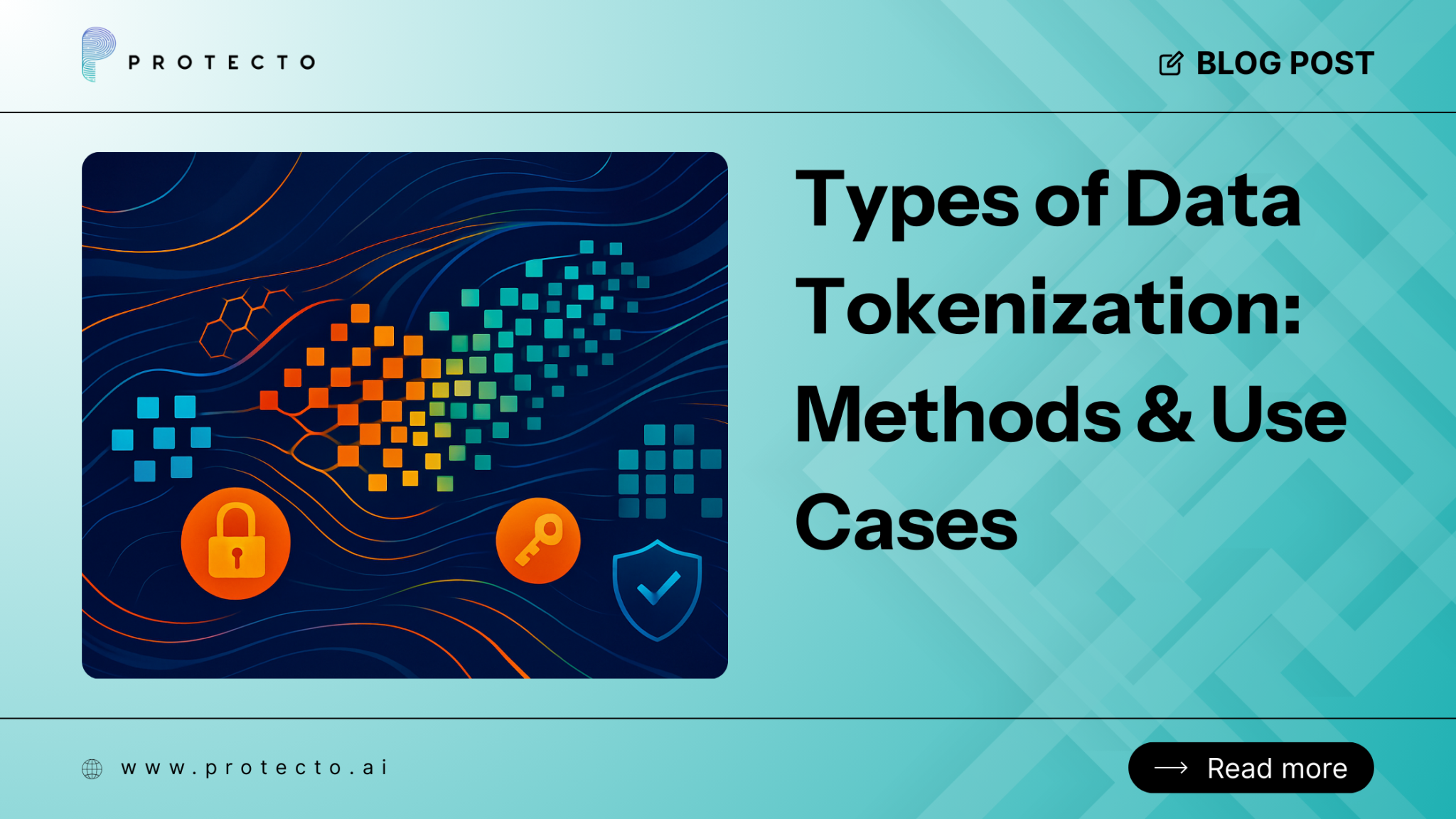 Types Of Data Tokenization: Methods & Use Cases Explained