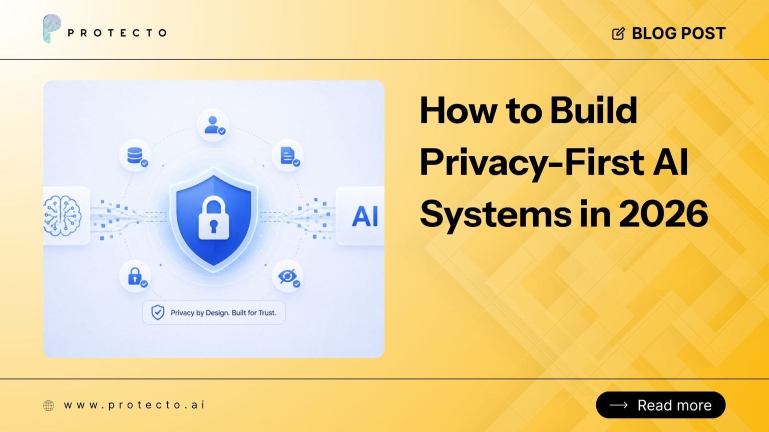 Privacy-First AI: How To Build Secure AI Systems In 2026